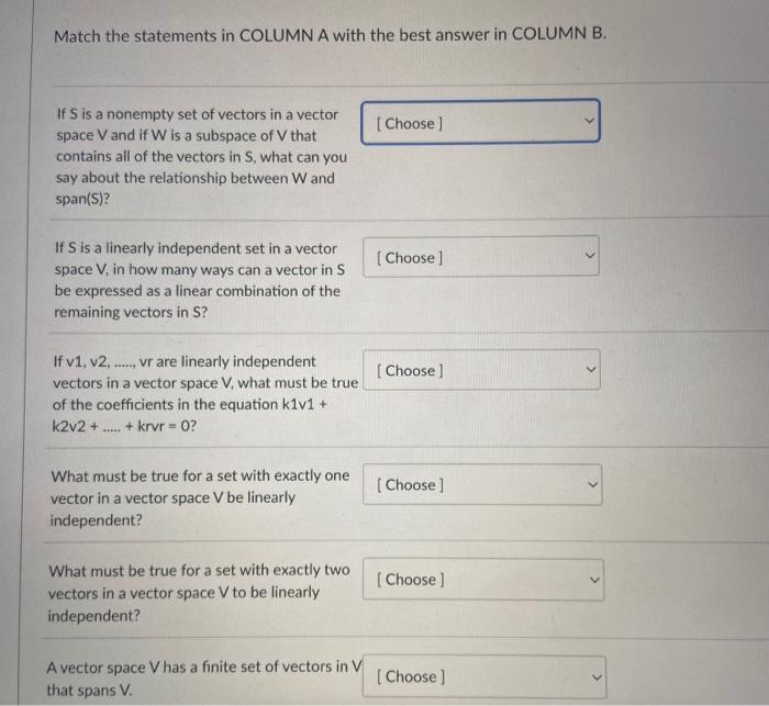 Solved Match the statements in COLUMN A with the best answer | Chegg.com