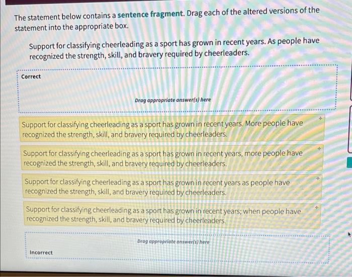 The statement below contains a sentence fragment. | Chegg.com