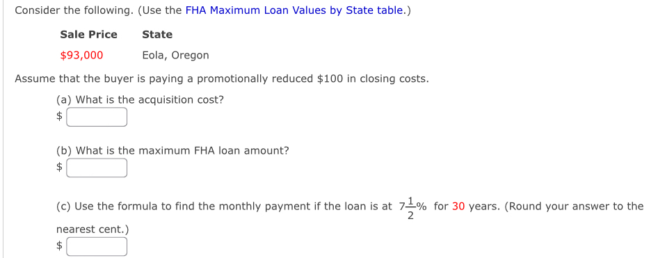Solved Consider the following. (Use the FHA Maximum Loan | Chegg.com
