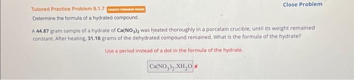 Solved Tutored Practice Problem 8.1.7 Determine the formula | Chegg.com