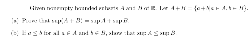 Solved Given nonempty bounded subsets A and B ﻿of R. ﻿Let | Chegg.com