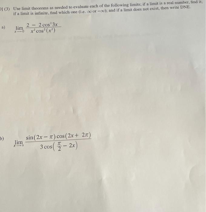 Solved 1 (3) Use limit theorems as needed to evaluate each | Chegg.com