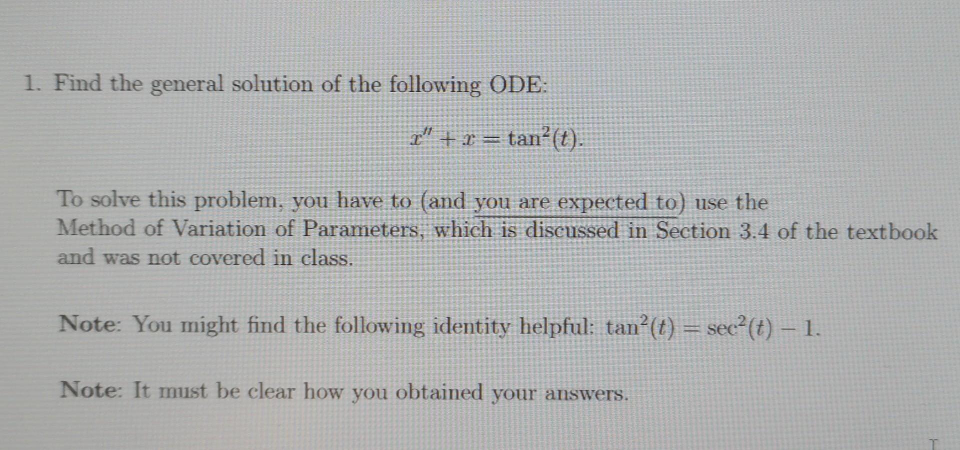 Solved 1. Find the general solution of the following ODE: | Chegg.com