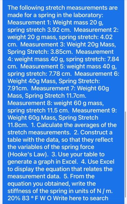 Solved The following stretch measurements are made for a | Chegg.com