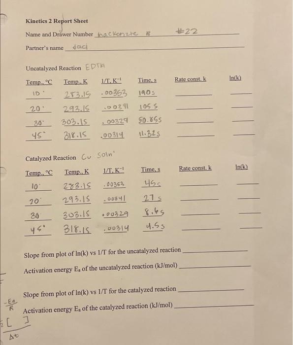 Kinetics 2 Report Sheet Name and Drawer Number | Chegg.com