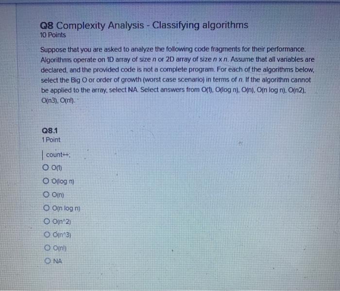 Solved Q8 Complexity Analysis - Classifying algorithms 10 | Chegg.com
