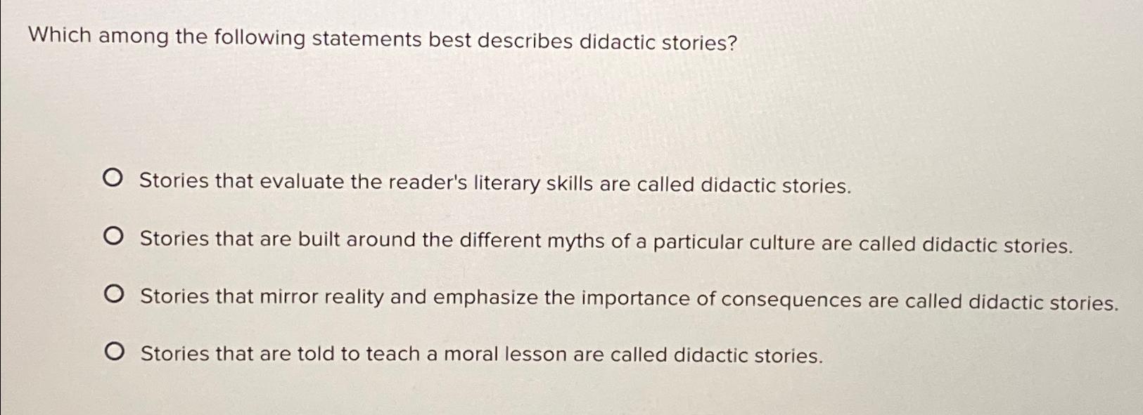 Solved Which among the following statements best describes | Chegg.com