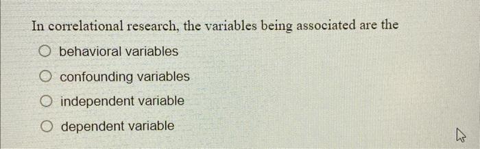 Solved In correlational research, the variables being | Chegg.com