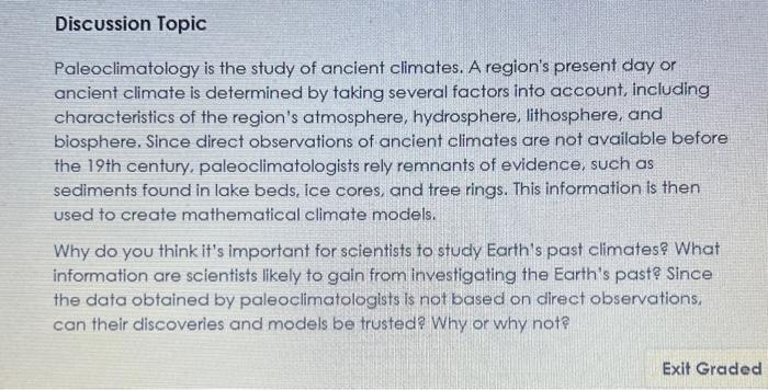 Solved Discussion Topic Paleoclimatology is the study of | Chegg.com
