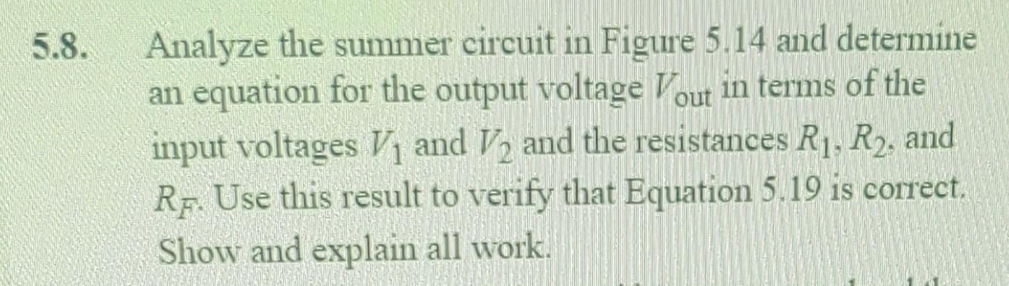 Solved 8. Analyze the summer circuit in Figure 5.14 and | Chegg.com