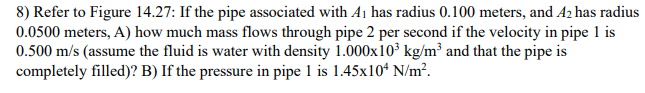 Solved Refer to Figure 14.27: If the pipe associated with A1 | Chegg.com