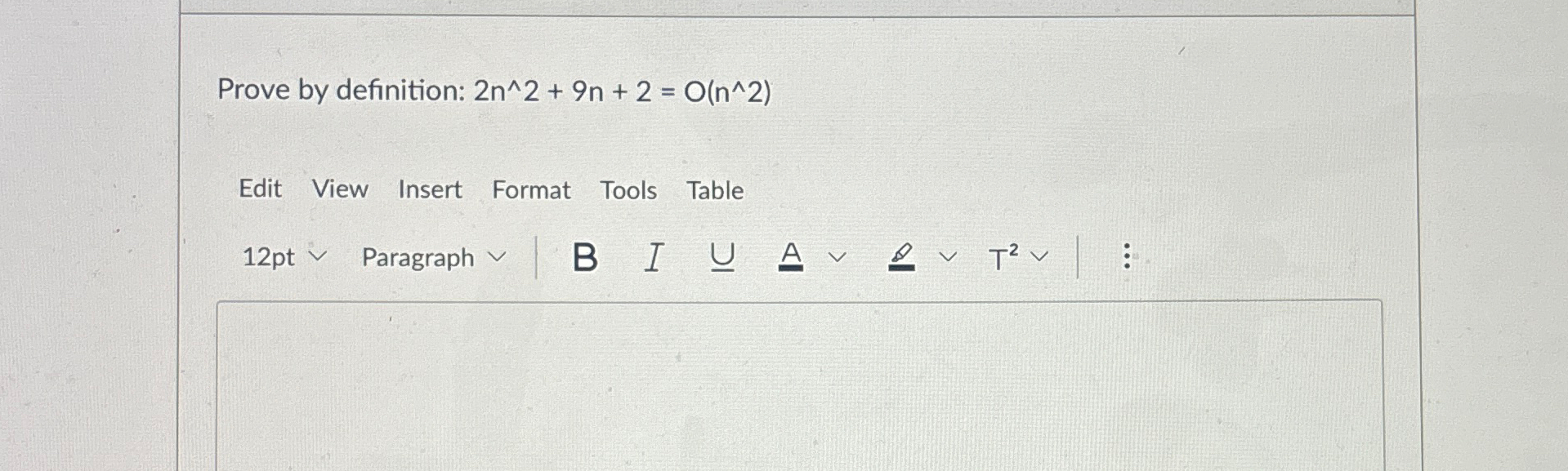 Solved Prove by definition: 2n2+9n+2=O(n2)Edit View Insert | Chegg.com