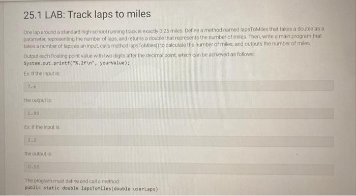 Solved 25.1 LAB: Track laps to miles One lap around a | Chegg.com