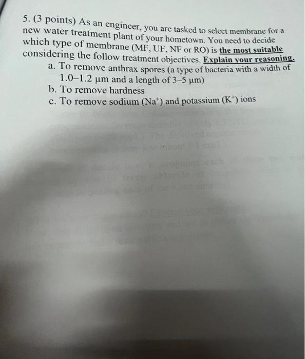 Solved 5. (3 points) As an engineer, you are tasked to | Chegg.com