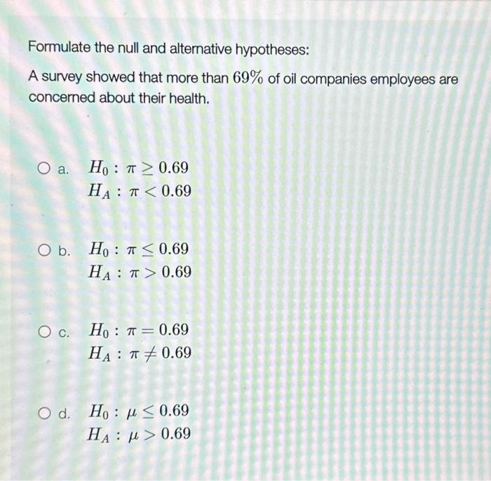 Solved Formulate the null and alternative hypotheses: A | Chegg.com