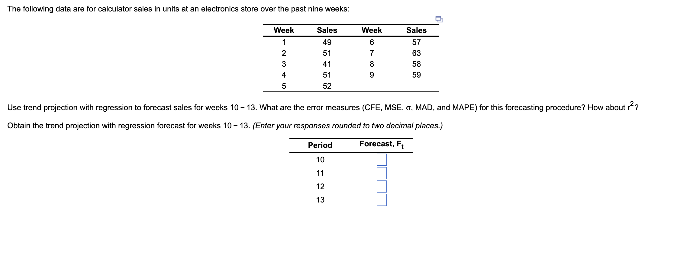 Solved The following data are for calculator sales in units | Chegg.com