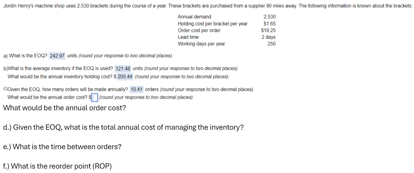 Solved What would be the annual order cost?d.) ﻿Given the | Chegg.com
