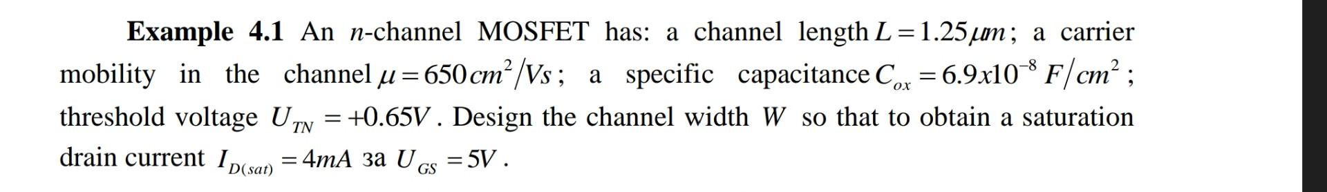 Solved Example 4.1 An n-channel MOSFET has: a channel length | Chegg.com