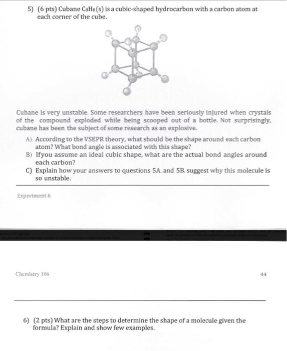 Solved 5) ( 6 pts) Cubane C8H8 (s) is a cubic-shaped | Chegg.com