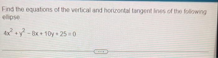 Solved Find the equations of the vertical and horizontal | Chegg.com