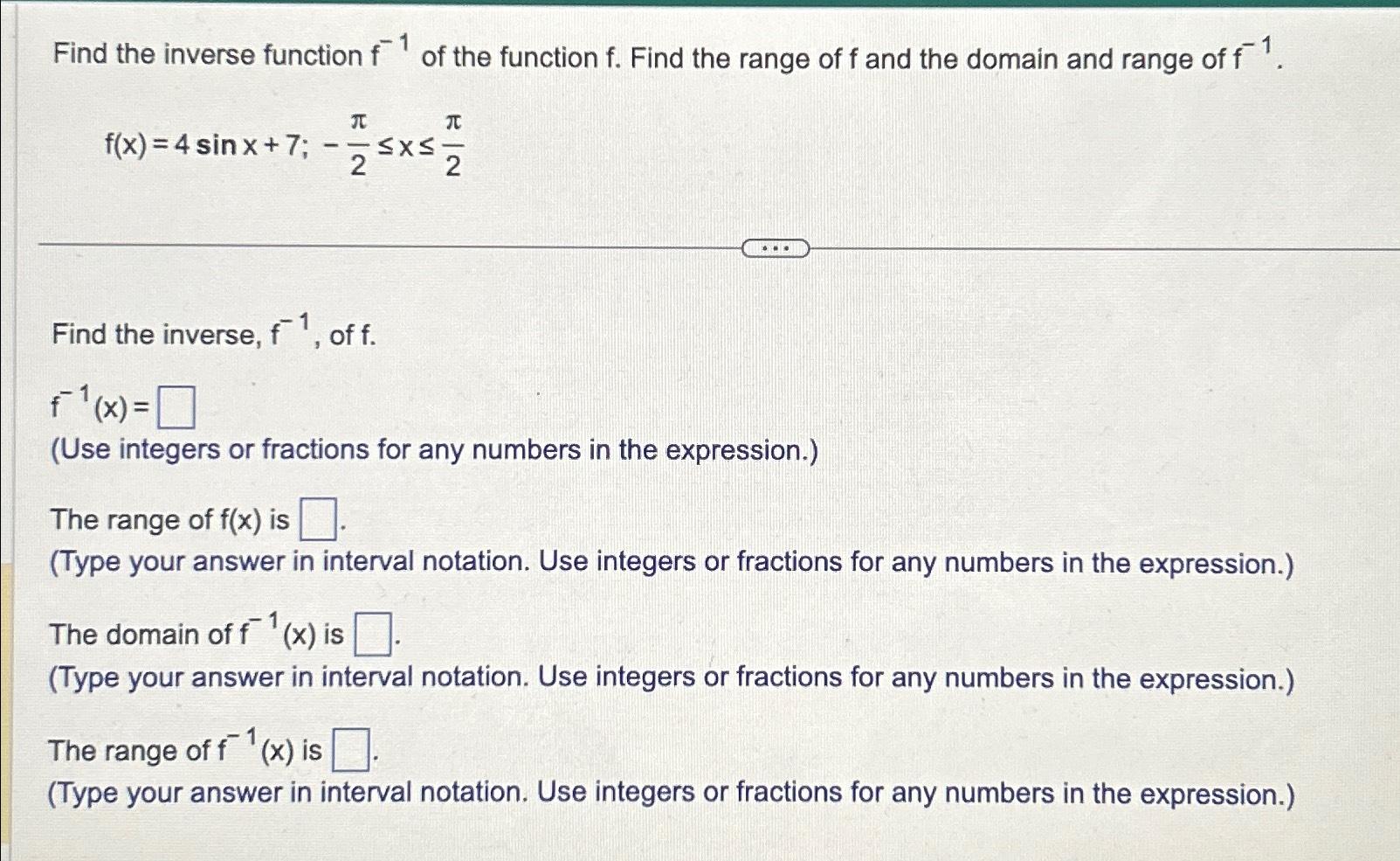 Solved Find the inverse function f-1 ﻿of the function f. | Chegg.com