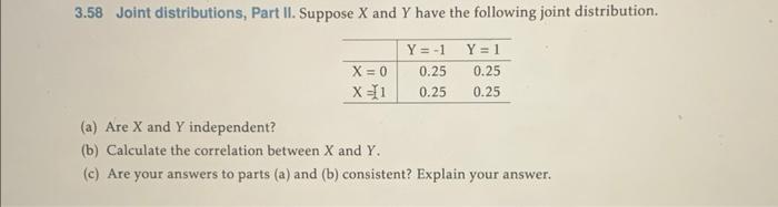 Solved 3.58 Joint distributions, Part II. Suppose X and Y | Chegg.com