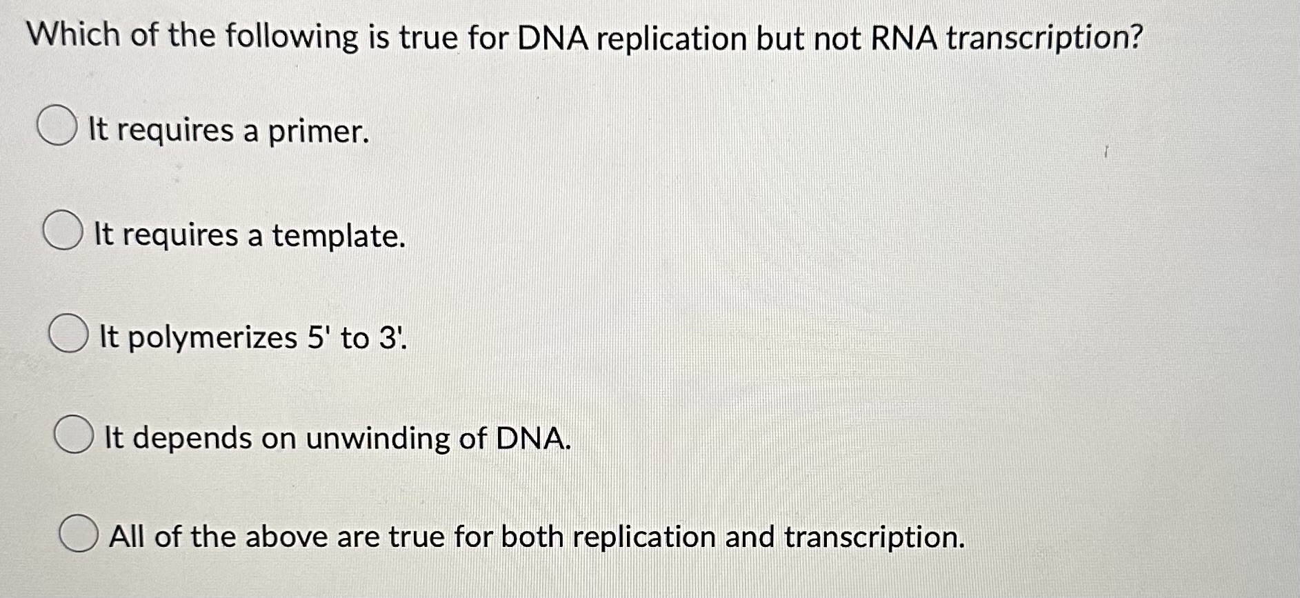 Solved Which of the following is true for DNA replication | Chegg.com