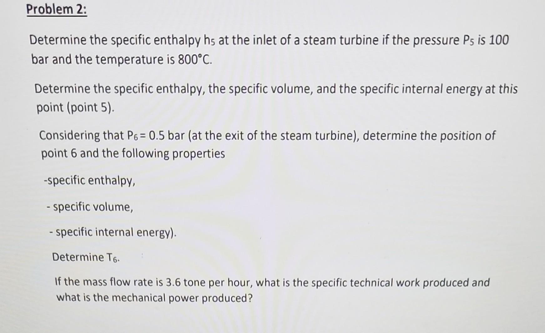 Solved Determine the specific enthalpy h5 at the inlet of a | Chegg.com