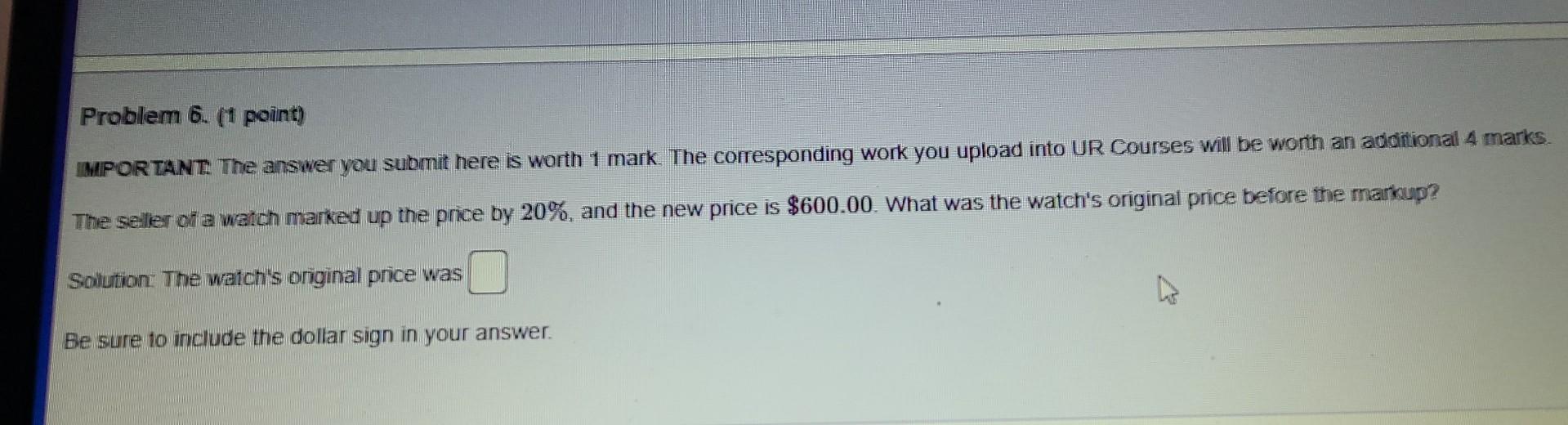 Solved Problem 6. (1 point) MIPORTANT: The answer you submit | Chegg.com