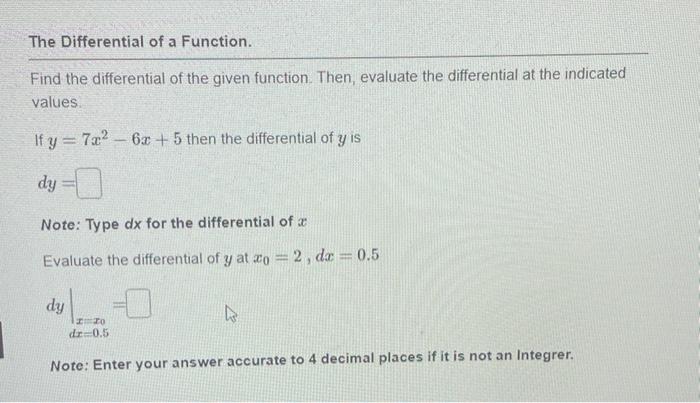 Solved Find the differential of the given function. Then, | Chegg.com