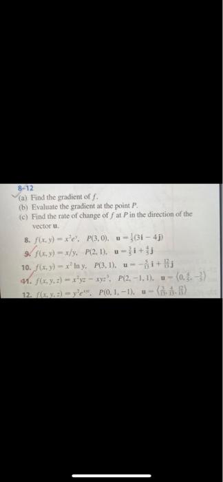 Solved 8-12 (a) Find the gradient of . (b) Evaluate the | Chegg.com