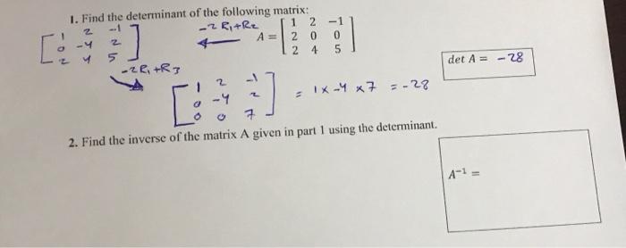 Solved 2. Find the inverse of the matrix A given in part 1 | Chegg.com