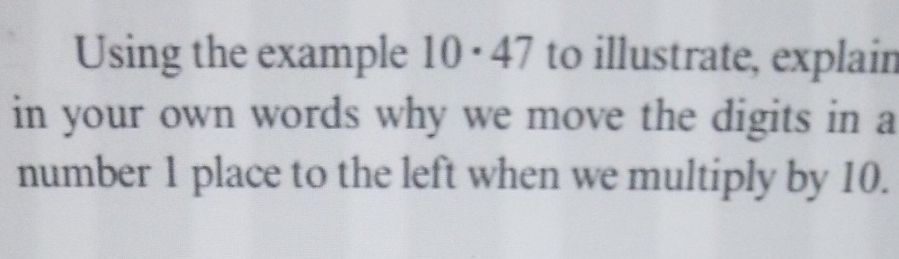 Solved Explain why we move the digits in a number 1 place to | Chegg.com