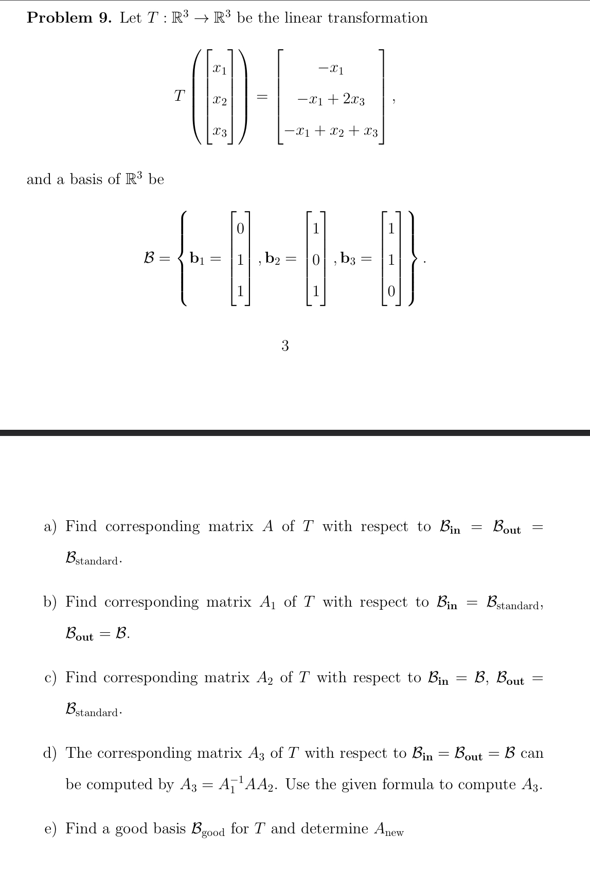 Solved Problem 9. ﻿Let T:R3→R3 ﻿be the linear | Chegg.com