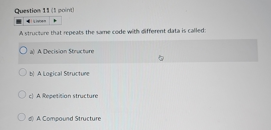 Solved Question 11 (1 ﻿point)ListenA structure that repeats | Chegg.com