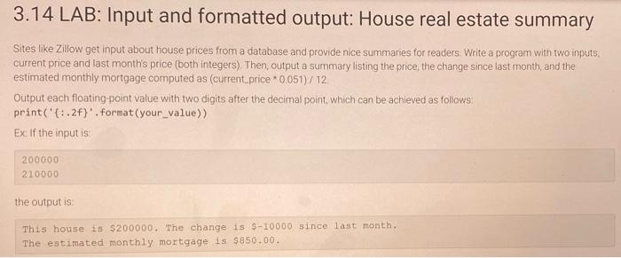 Solved 3 14 Lab Input And Formatted Output House Real