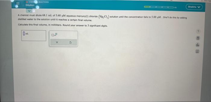 Solved A chemist mut dilute 68.1ml, of 5.60μM aqueous | Chegg.com