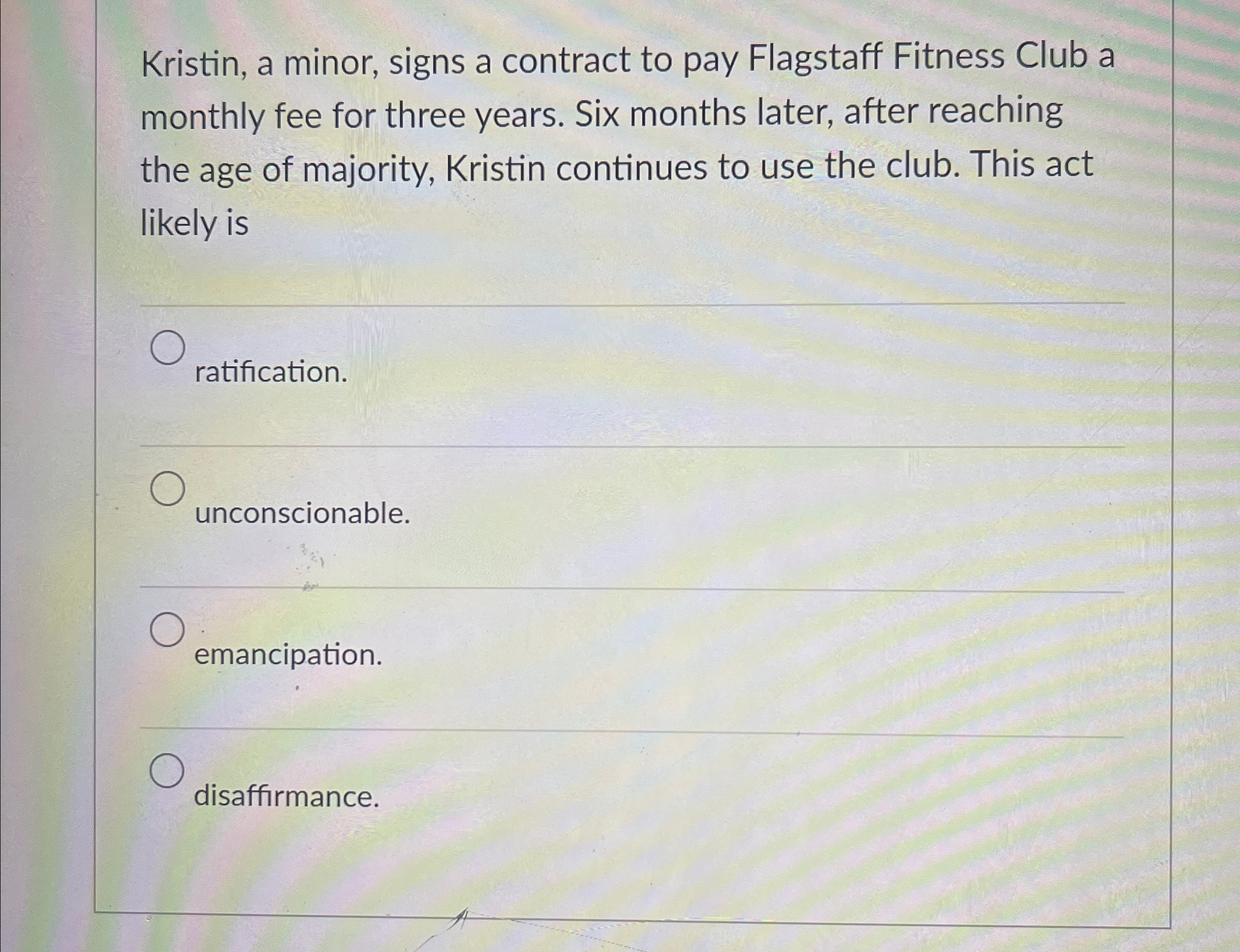 Solved Kristin, a minor, signs a contract to pay Flagstaff | Chegg.com