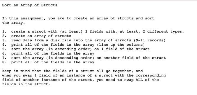 Solved Sort an Array of Structs In this assignment, you are | Chegg.com Solved Sort an Array of Structs In this assignment, you are | Chegg.com