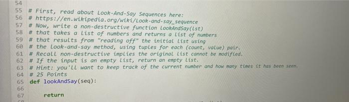 Solved 54 55 # First, read about Look-And-Say Sequences | Chegg.com