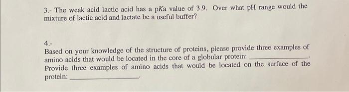 Solved 3.- The weak acid lactic acid has a pKa value of 3.9. | Chegg.com