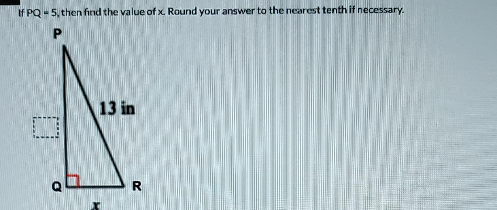 Solved If PQ=5, then find the value of x. Round your answer | Chegg.com