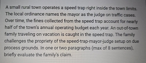 Solved A small rural town operates a speed trap right inside | Chegg.com