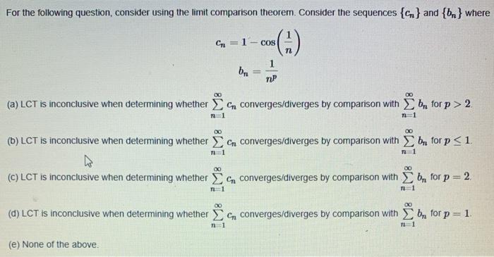 Solved For the following question, consider using the limit | Chegg.com