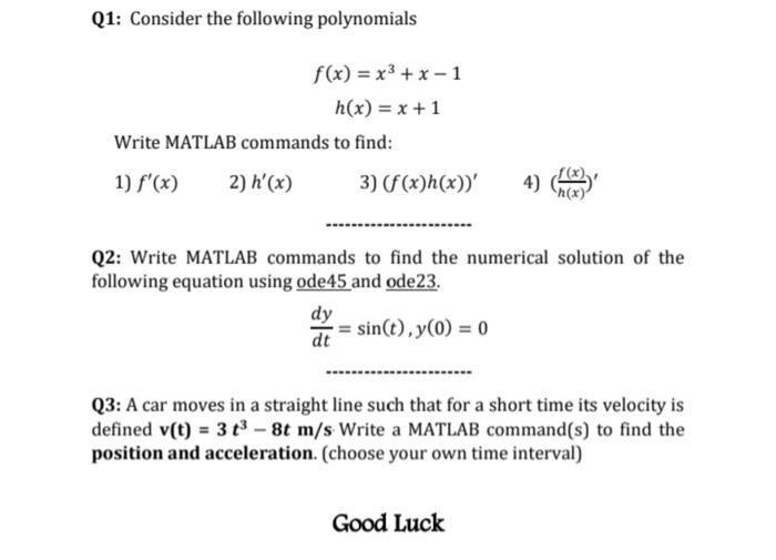 Solved Q1: Consider the following polynomials Write MATLAB | Chegg.com