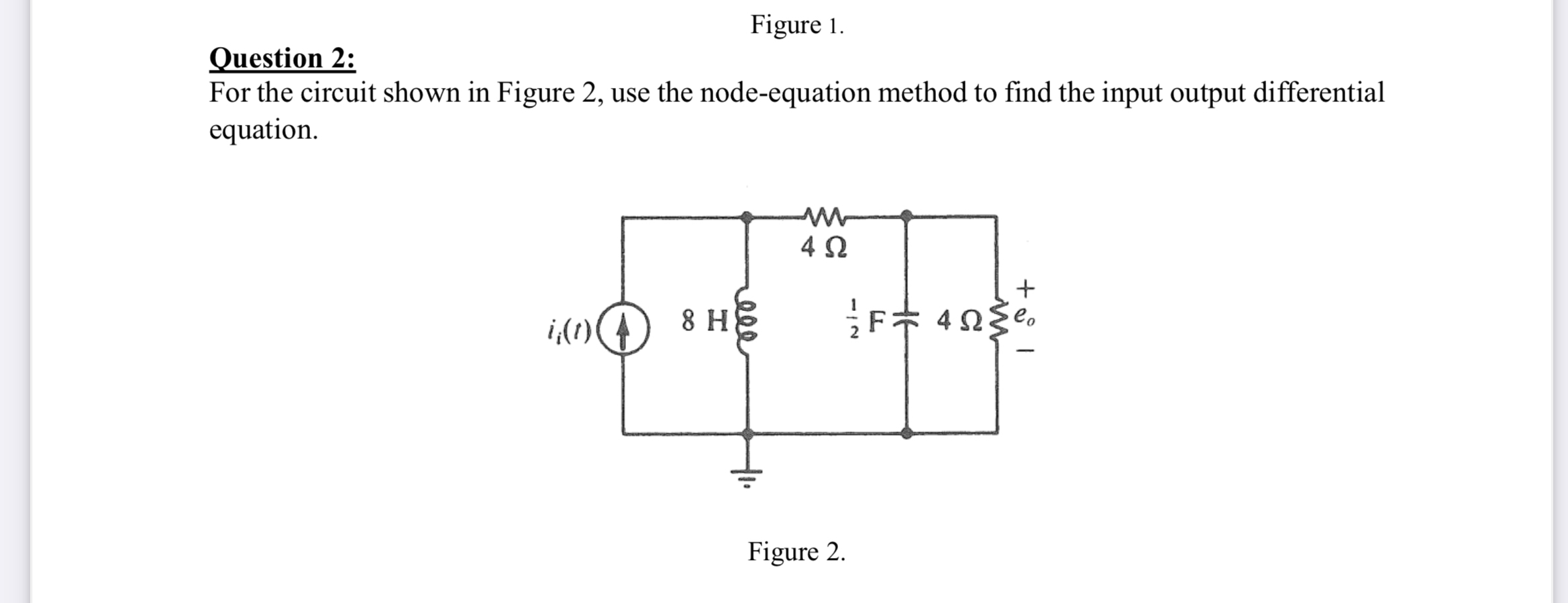 Solved Figure 1.Question 2:For the circuit shown in Figure | Chegg.com