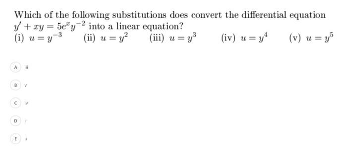 Solved Which of the following substitutions does convert the | Chegg.com