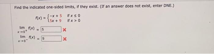 Solved Find the indicated one-sided limits, if they exist. | Chegg.com