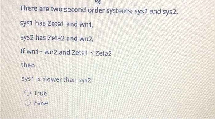 Solved There are two second order systems; sys1 and sys2. | Chegg.com