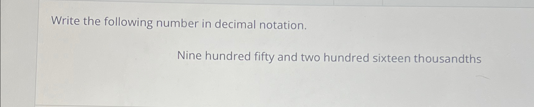 Solved Write the following number in decimal notation.Nine | Chegg.com